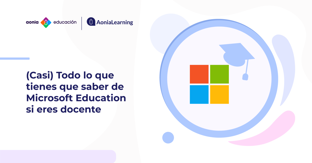 Microsoft Education para docentes - AoniaLearning